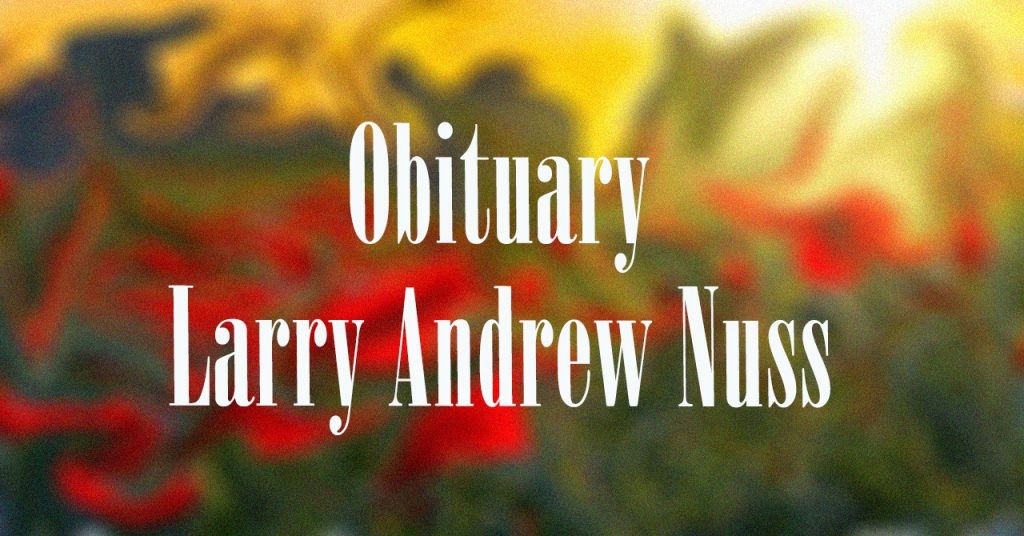 Obituary: Larry Andrew Nuss - The Cullman Tribune