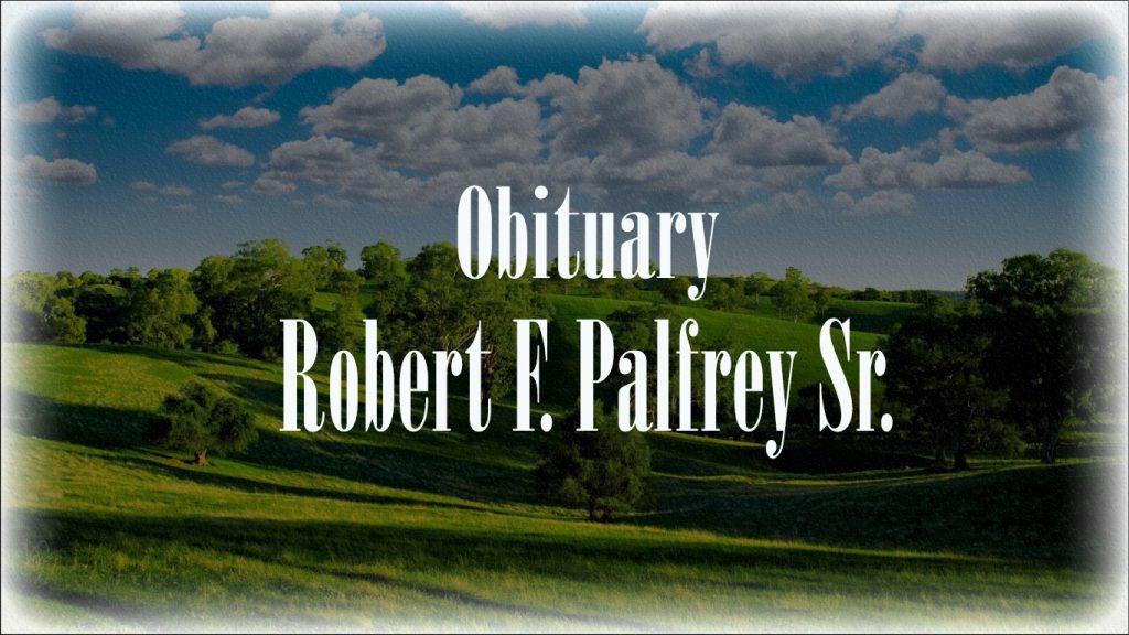 Obituary: Robert F. Palfrey Sr. - The Cullman Tribune