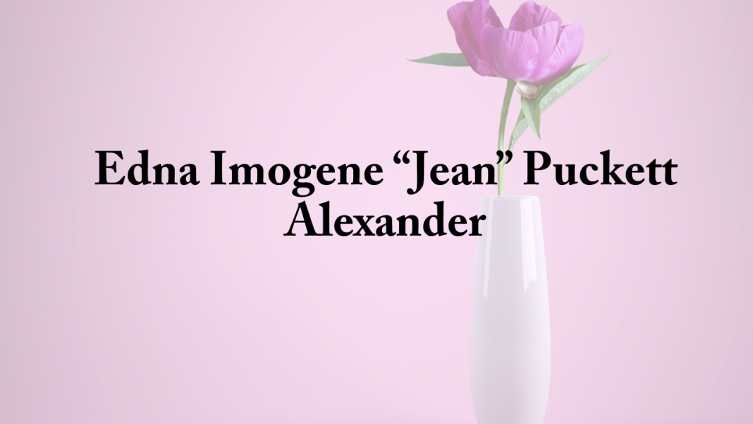Obituary: Edna Imogene “Jean” Puckett Alexander - The Cullman Tribune