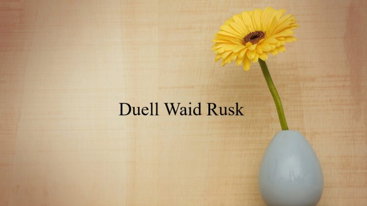 Obituary: Duell Waid Rusk - The Cullman Tribune
