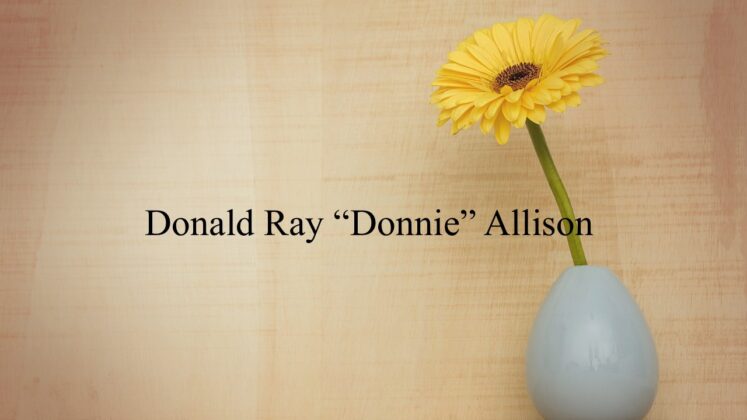 Obituary: Donald Ray "Donnie" Allison - The Cullman Tribune